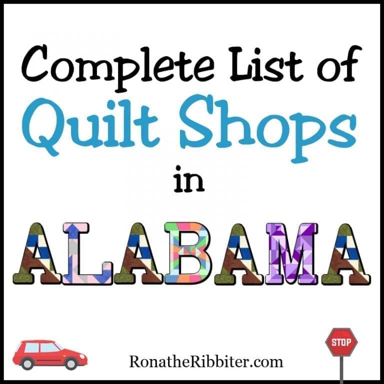 Complete list of 37 Quilt Shops in Georgia | Rona the Ribbiter