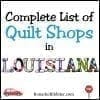 Complete list of 39 Quilt Shops in Georgia | Rona the Ribbiter