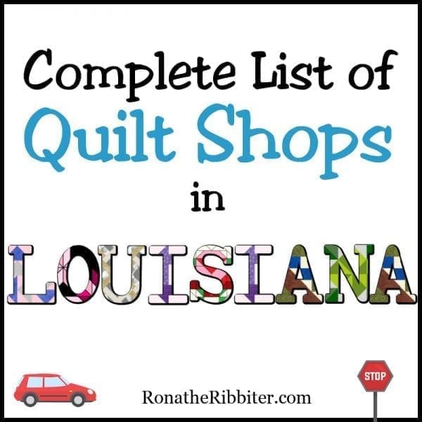 Complete list of 39 Quilt Shops in Georgia | Rona the Ribbiter