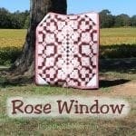 Rose Window Quilt Pattern | Rona the Ribbiter