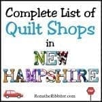 Complete List of 123 Quilt Shops in Michigan | Rona the Ribbiter