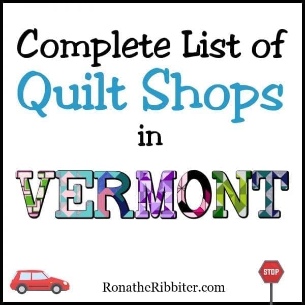 Complete List of 123 Quilt Shops in Michigan | Rona the Ribbiter